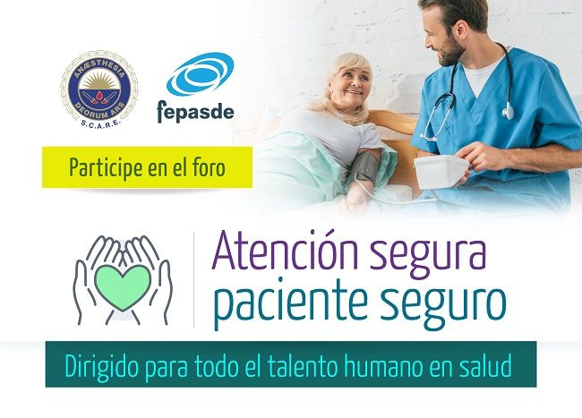 Inscripciones abiertas al Foro de Atención Segura, Paciente Seguro ...