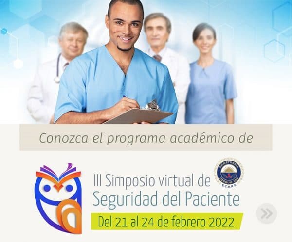 Inscríbase ya al III Simposio de Seguridad del Paciente 2022 [Evento ...