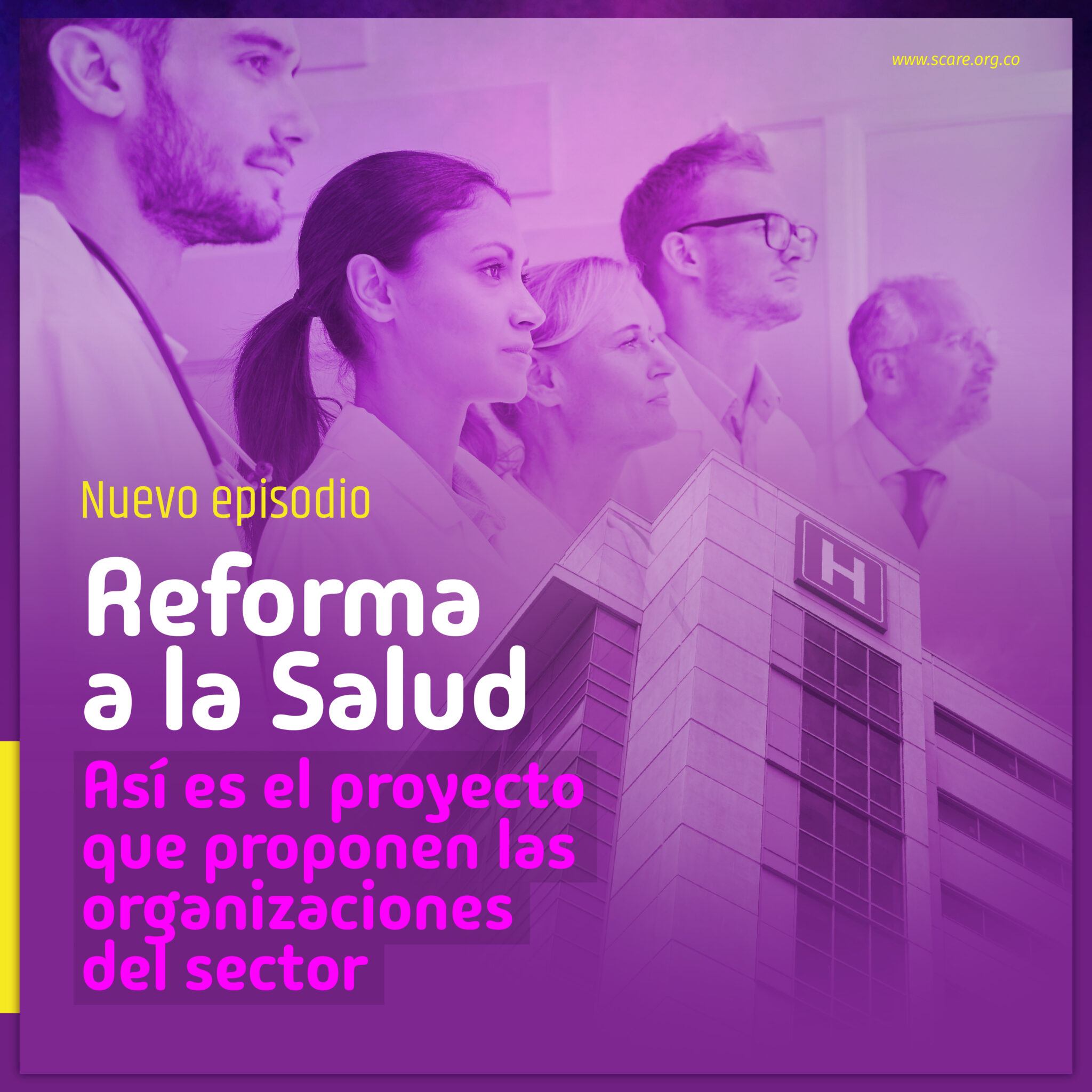 ¡Nuevo episodio! Reforma a la Salud, conoce la propuesta del sector ...